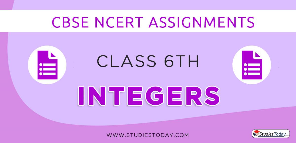 Assignments For Class 6 Integers PDF Download Assignments For Class 6 Integers PDF Download